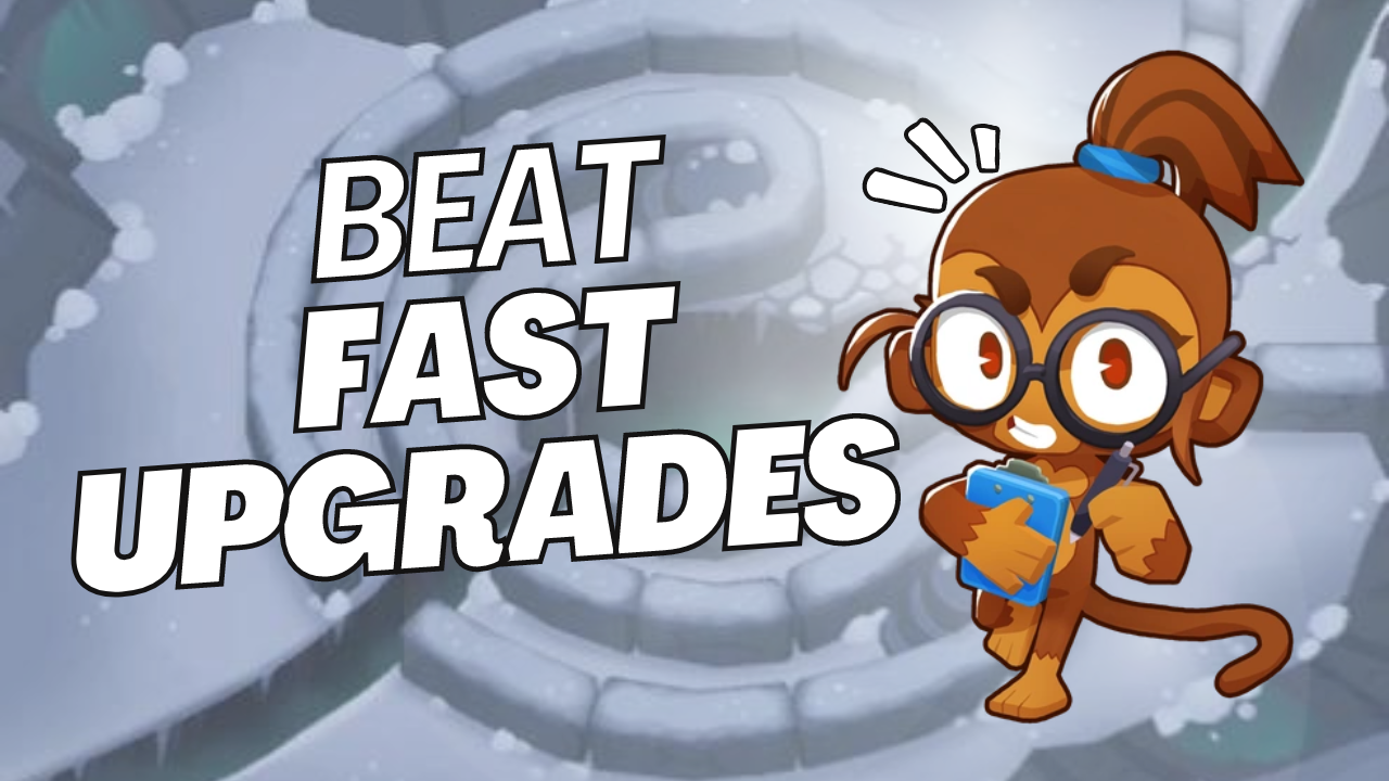 Fast Upgrades Strategy - Bloons TD 6 Strategy Guides