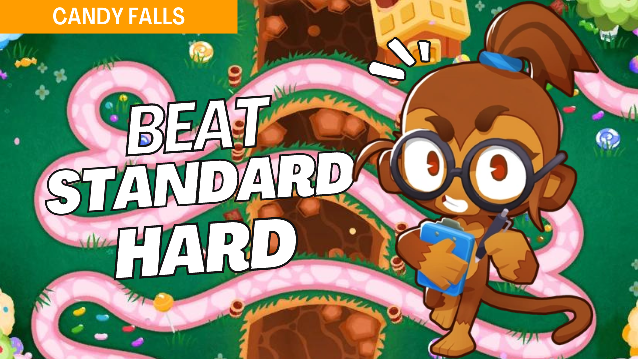 How to Beat Standard (Hard) on Candy Falls? - BTD6 Strategy Guide