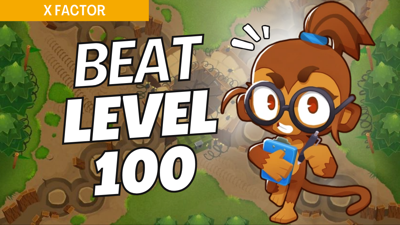 How to Beat Level 100 (Hard) on X Factor? - BTD6 Strategy Guide
