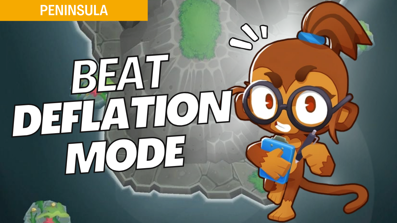 How to Beat Deflation on Peninsula? - BTD6 Strategy Guide