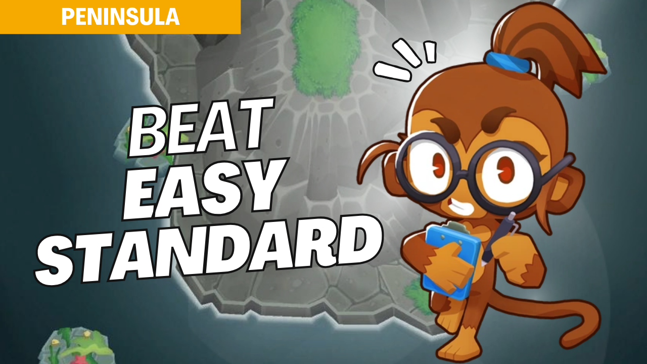 How to Beat Standard (Easy) on Peninsula? - BTD6 Strategy Guide
