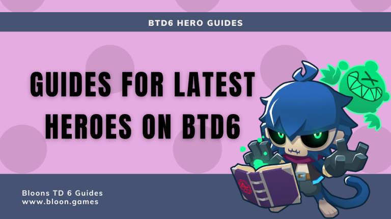 New Hero in BTD6: Everything You Need to Know (2025) - BTD6 Strategy Guide